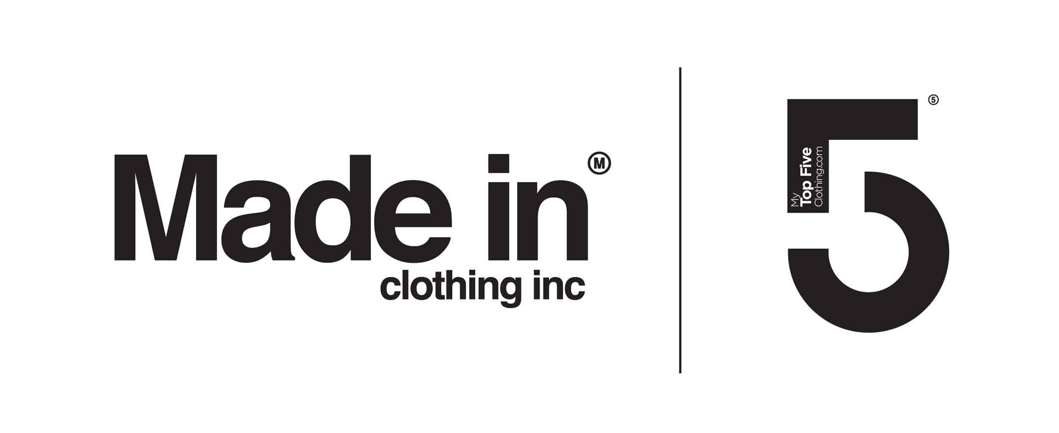 Made In Clothing Inc. | My Top Five Clothing
